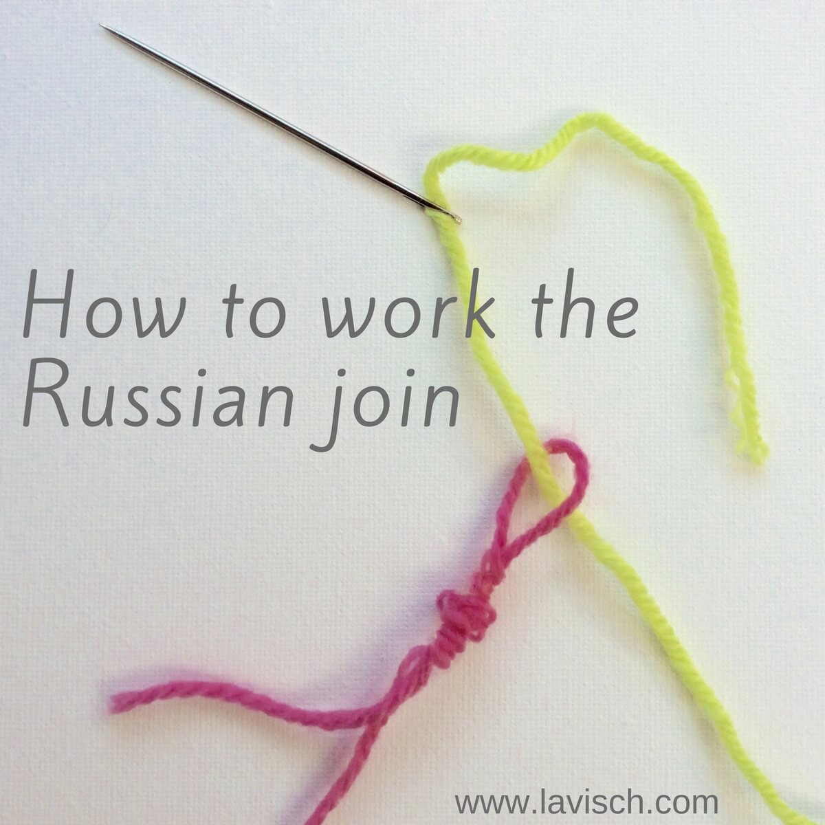 making a Russian join - La Visch Designs