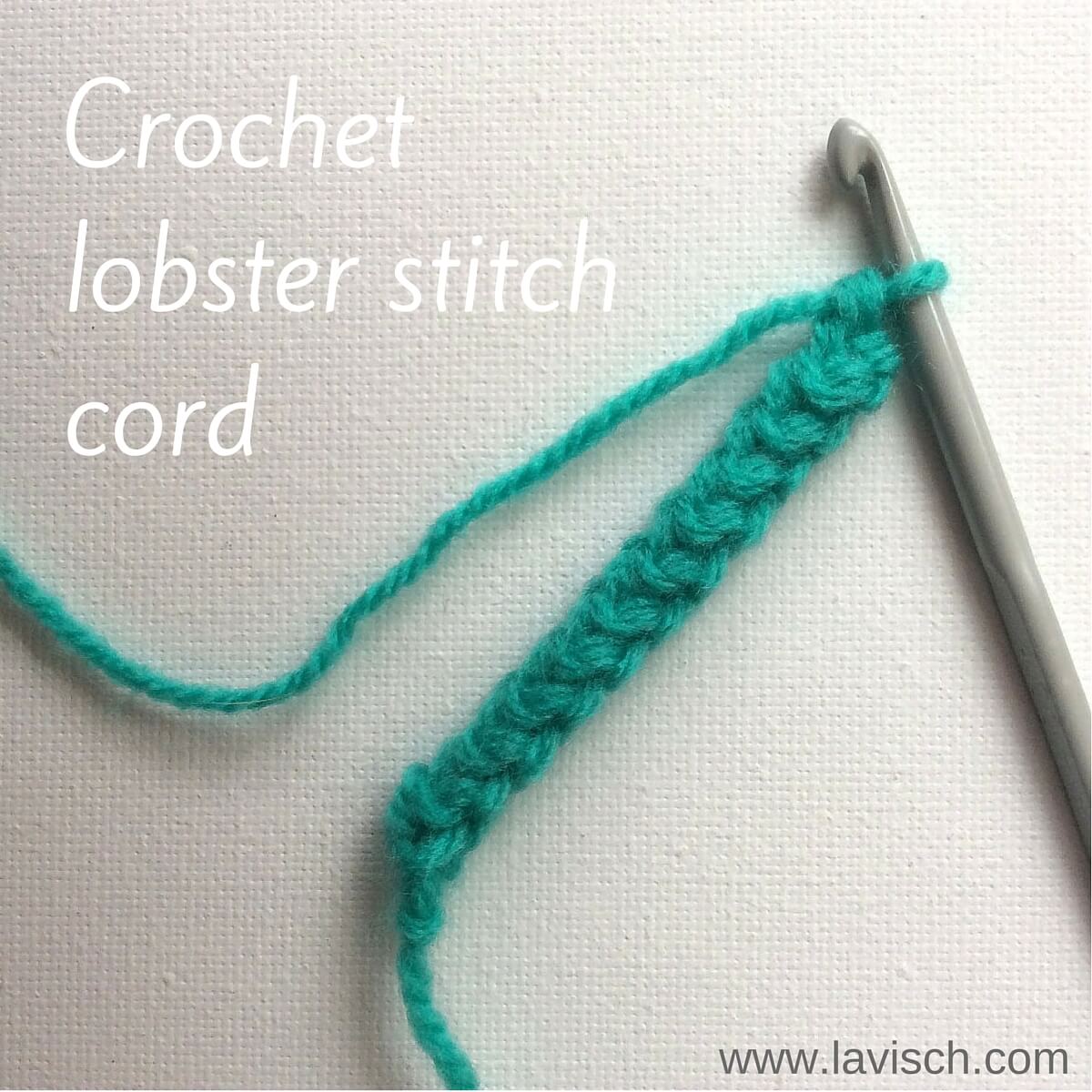 tutorial: crochet lobster stitch cord - La Visch Designs