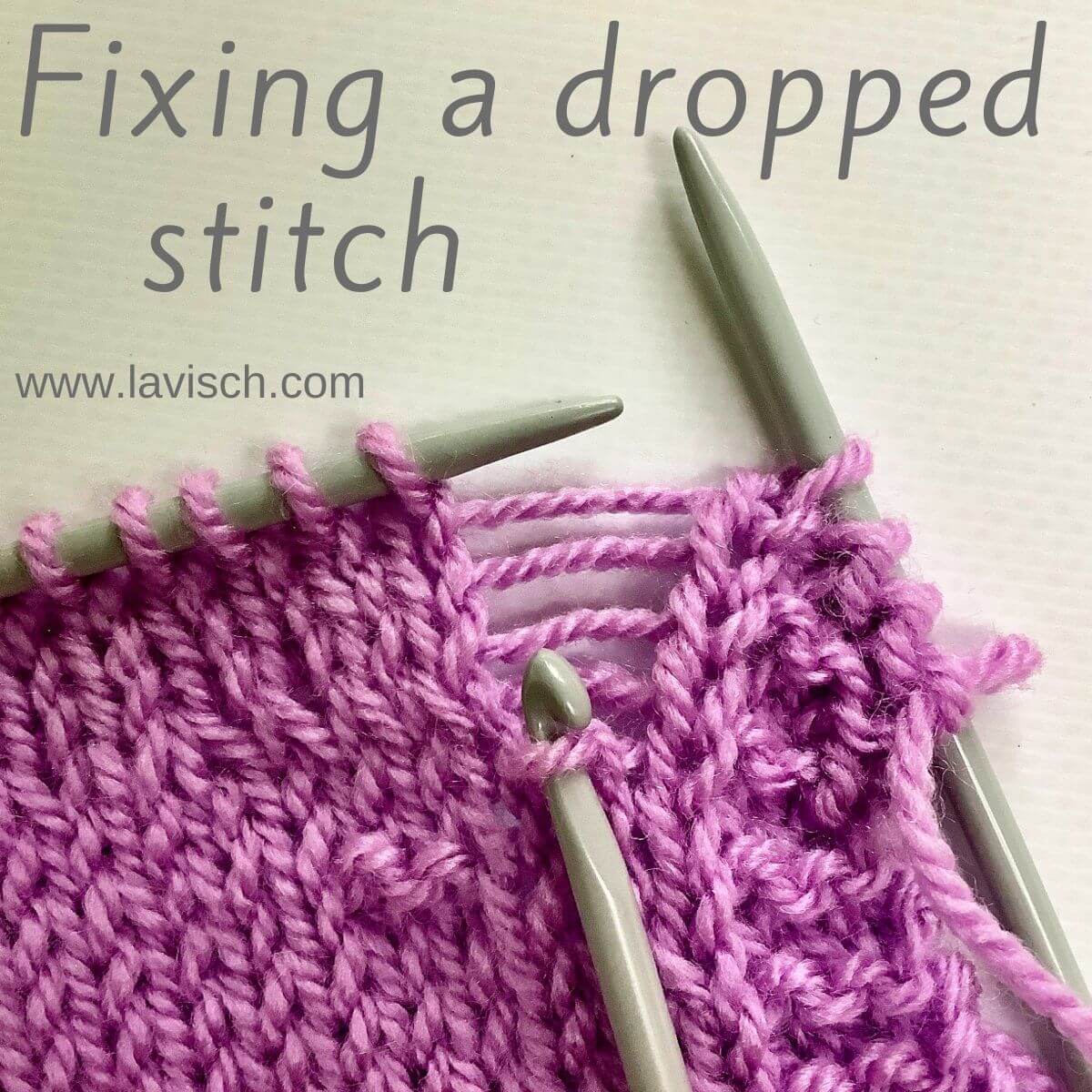 tutorial - fixing a dropped stitch - La Visch Designs