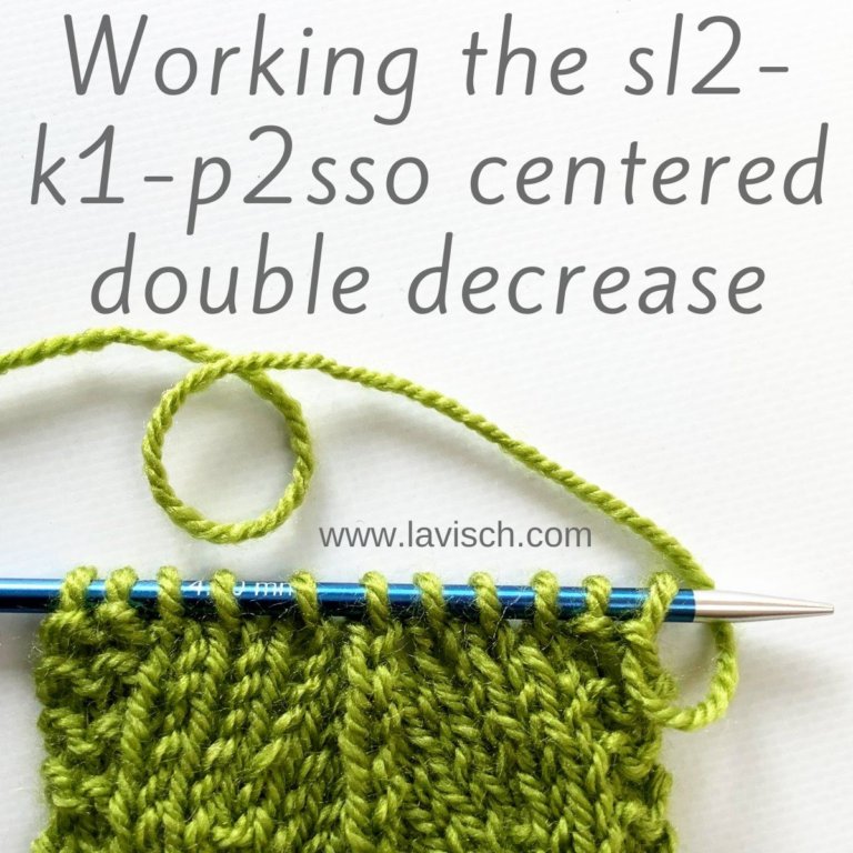 tutorial - sl2-k1-p2sso centered double decrease - La Visch Designs