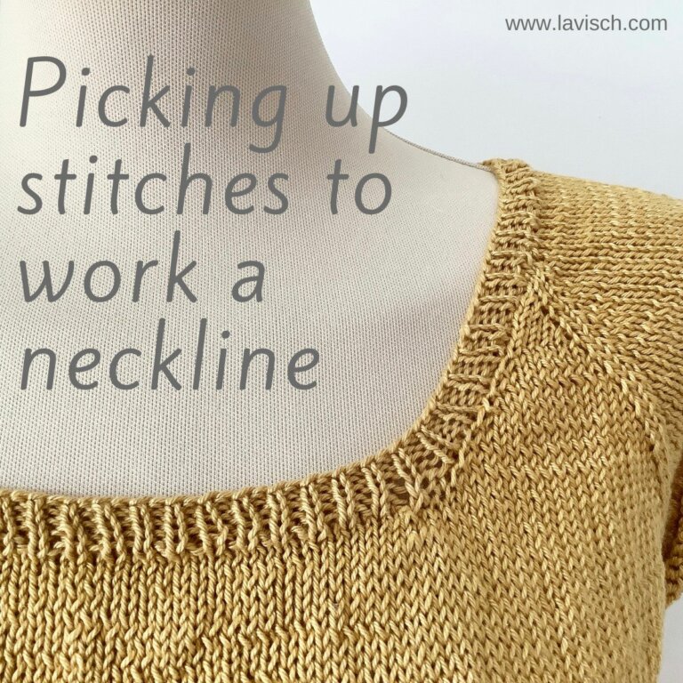 tutorial – picking up stitches to work a neckline - La Visch Designs